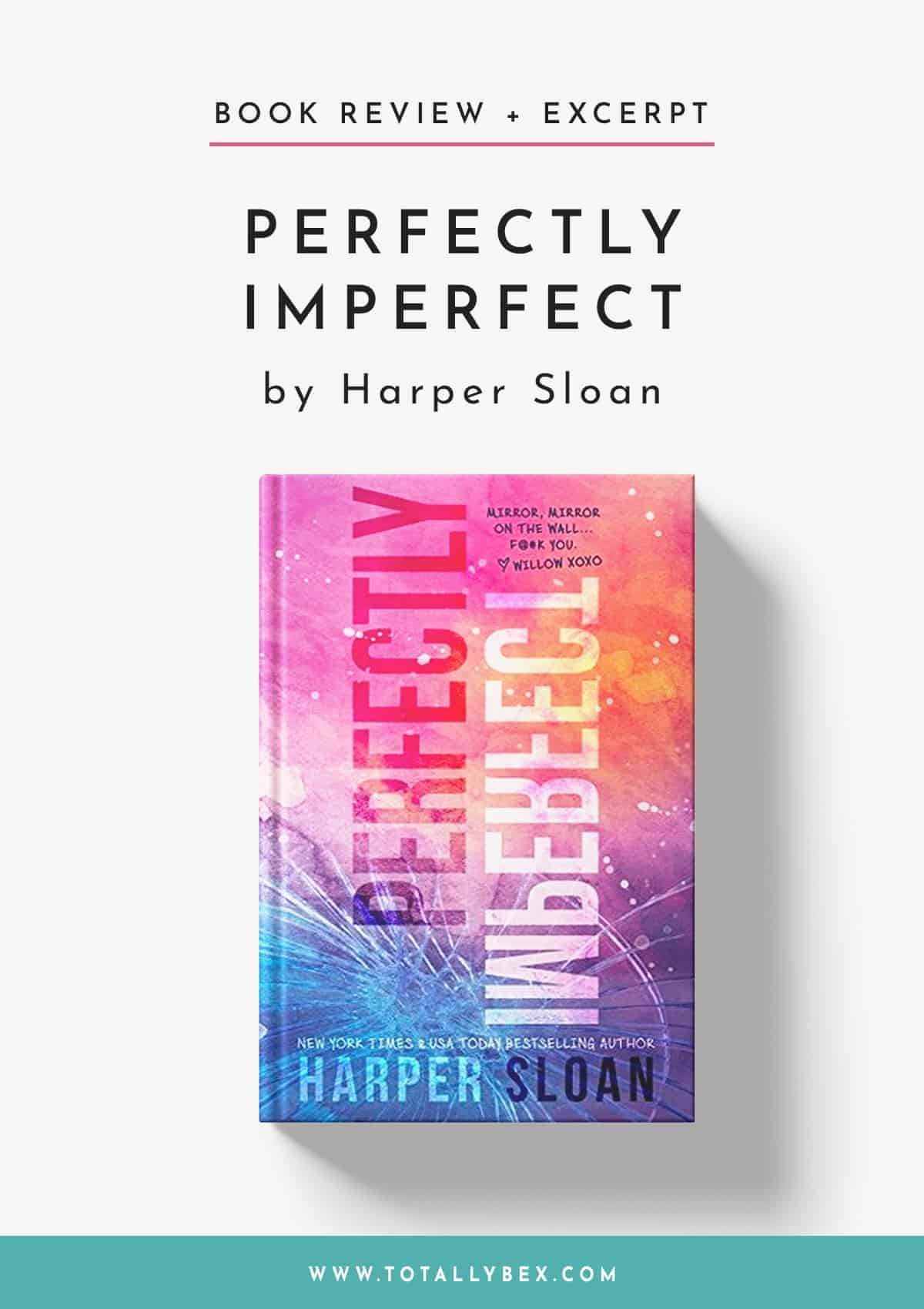 Perfectly Imperfect by Harper Sloan - Celebrity Romance | Totally Bex