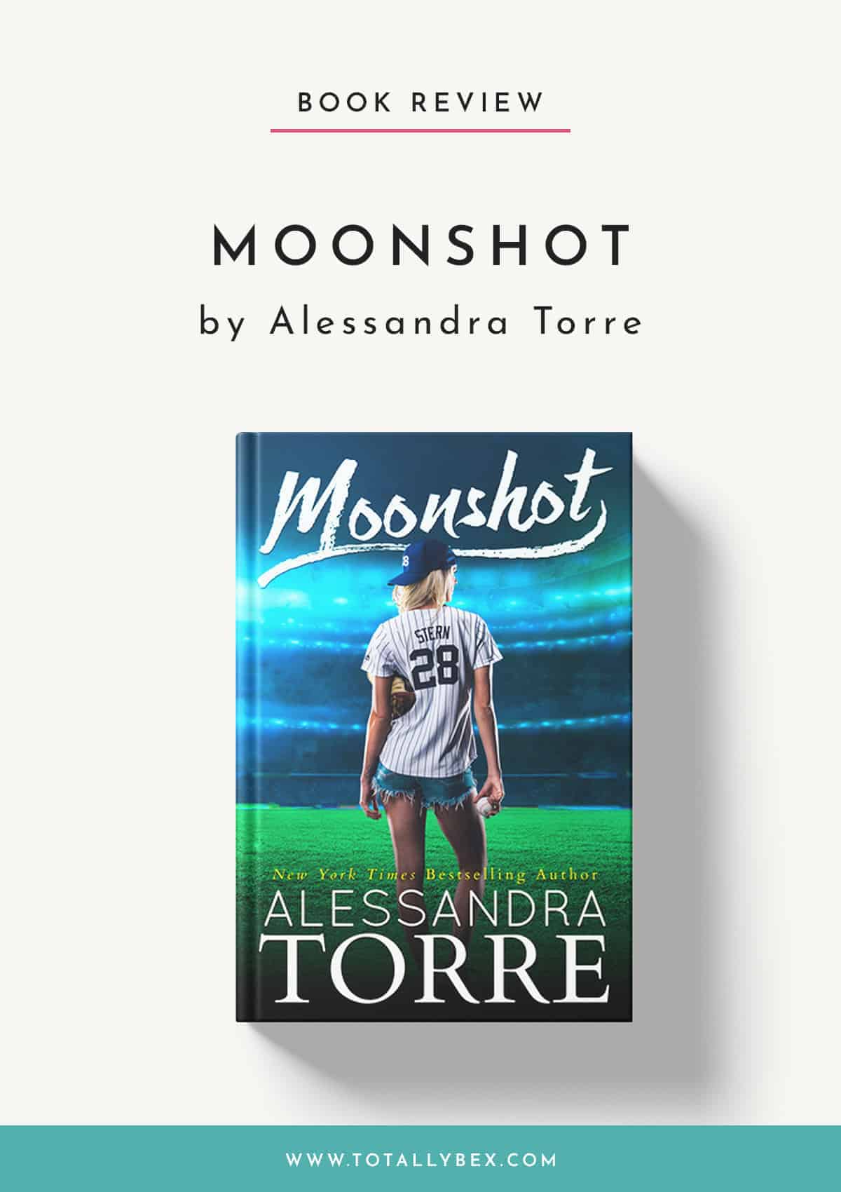 Moonshot by Alessandra Torre -Suspenseful Sports Romance! | Totally Bex