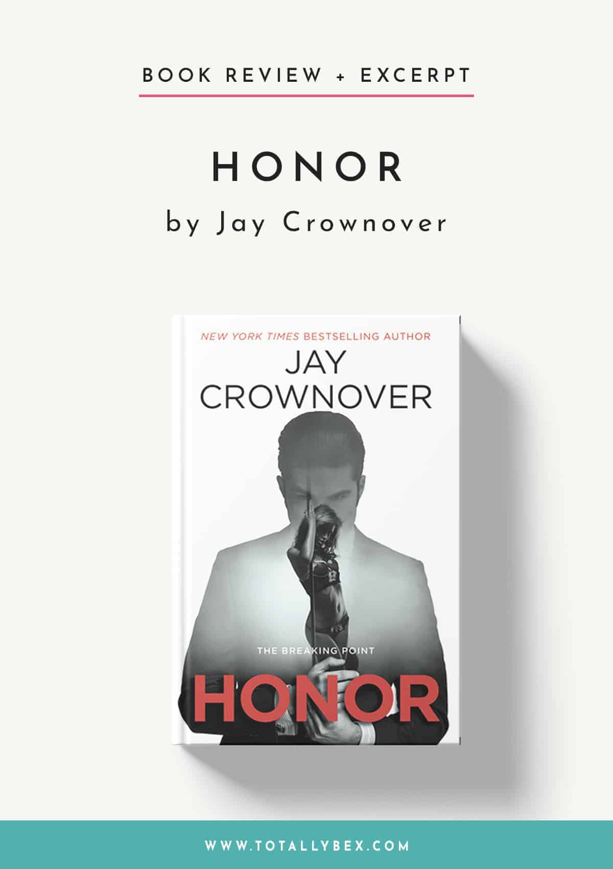 Honor by Jay Crownover - The Breaking Point Book 1 | Totally Bex