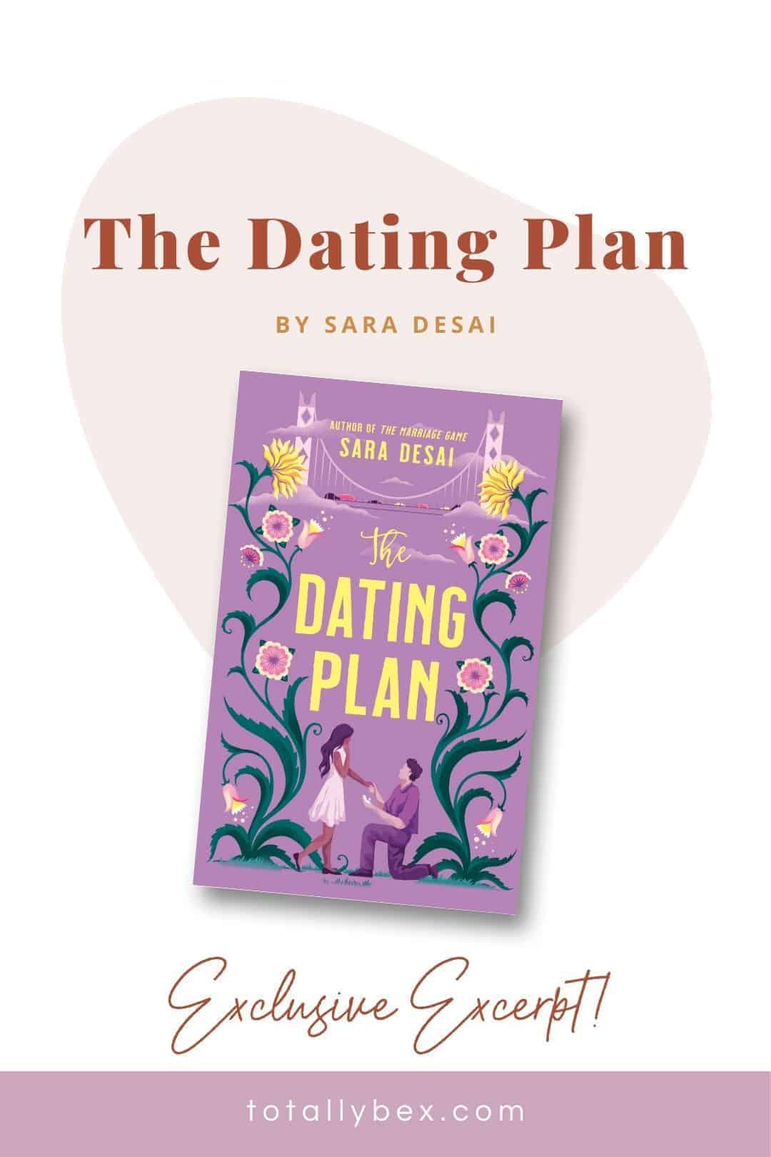 Read a Snippet of The Dating Plan by Sara Desai! | Totally Bex