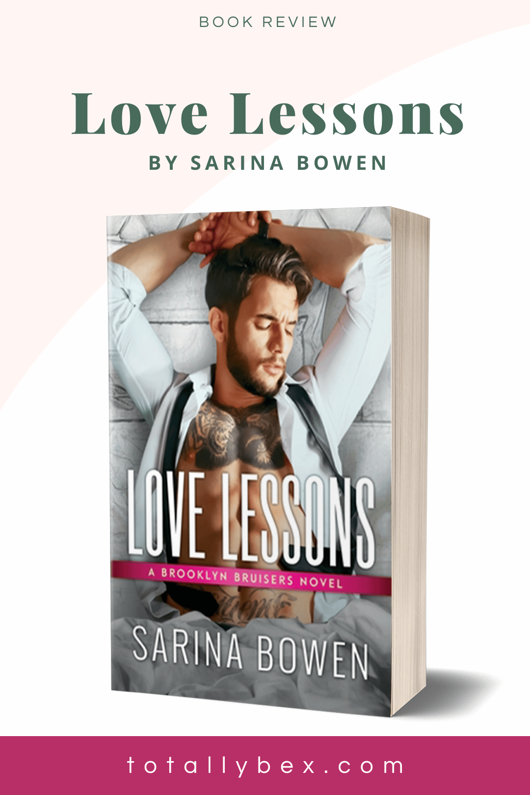 Love Lessons by Sarina Bowen - Brooklyn Hockey Book 7 | Totally Bex